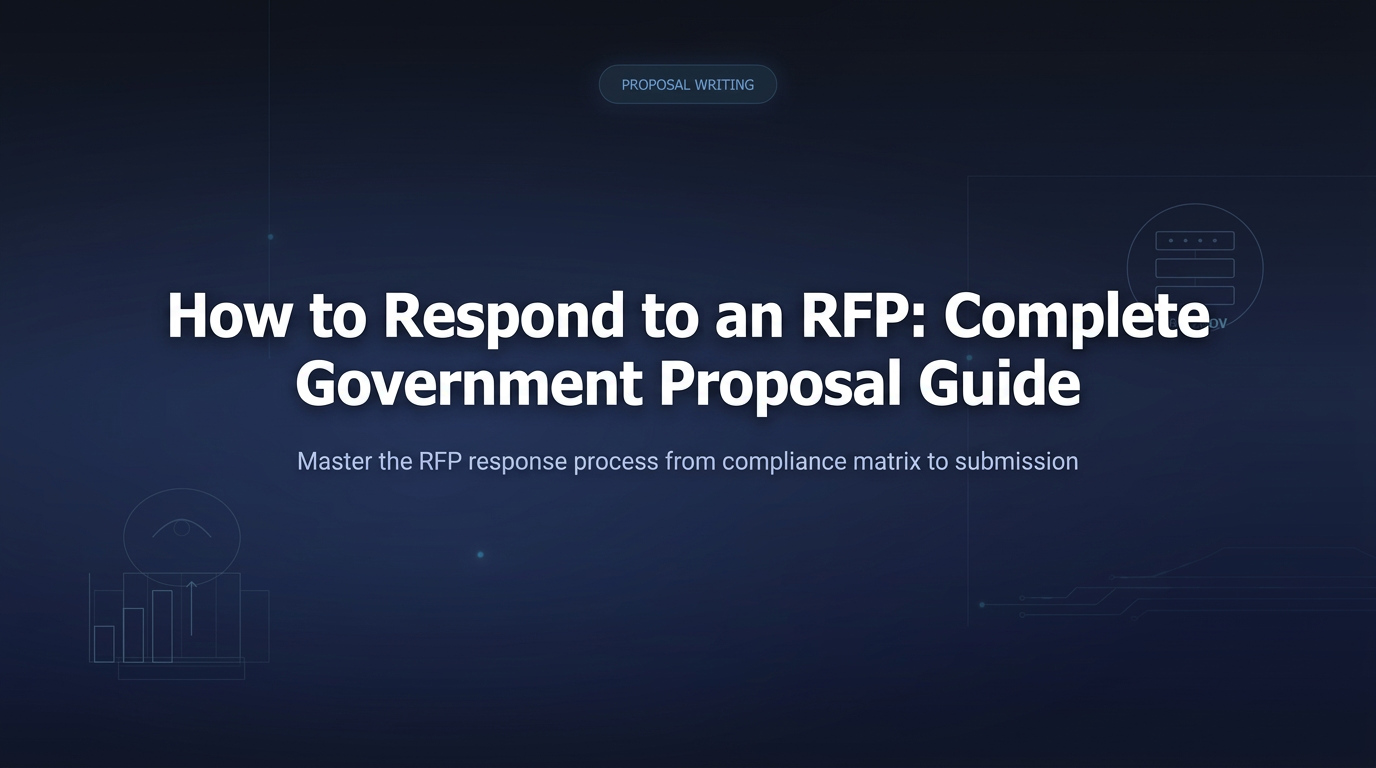 How to Respond to an RFP: Complete Government Proposal Guide (2026 ...